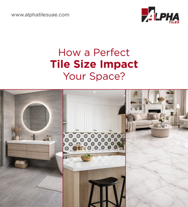 Choosing the Right Tile Size: How It Impacts Your Space